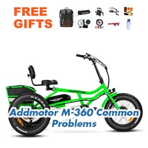 Addmotor M-360 Common Problems