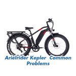Arielrider Kepler Common Problems