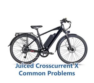 Juiced CrossCurrent X Common Problems and Troubleshooting