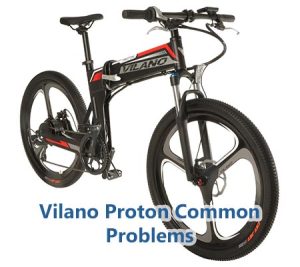 Vilano PROTON Common Problems and Troubleshooting